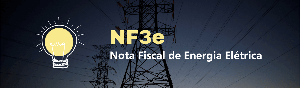 NF3e: o que é e como funciona a nota fiscal de energia elétrica
